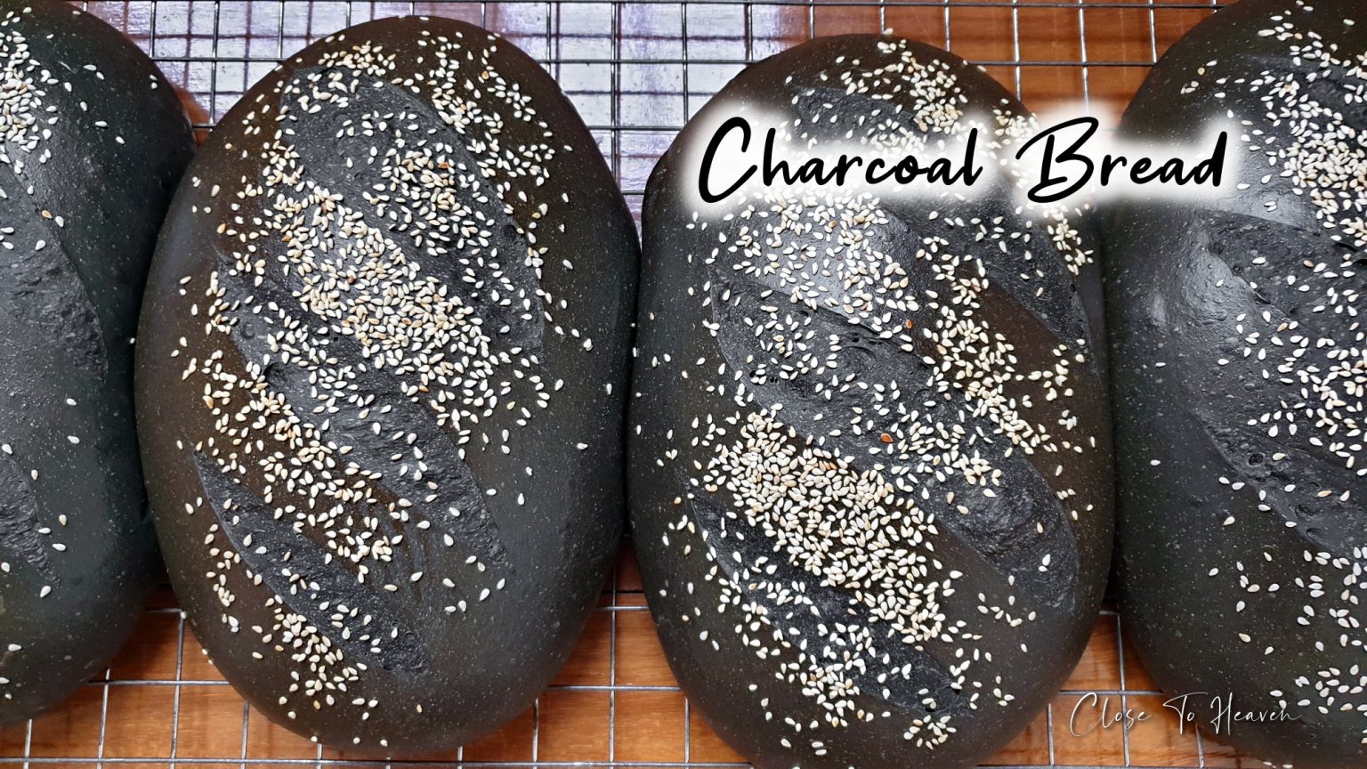 Charcoal Bread ขนมปังชาร์โคล - Close To Heaven