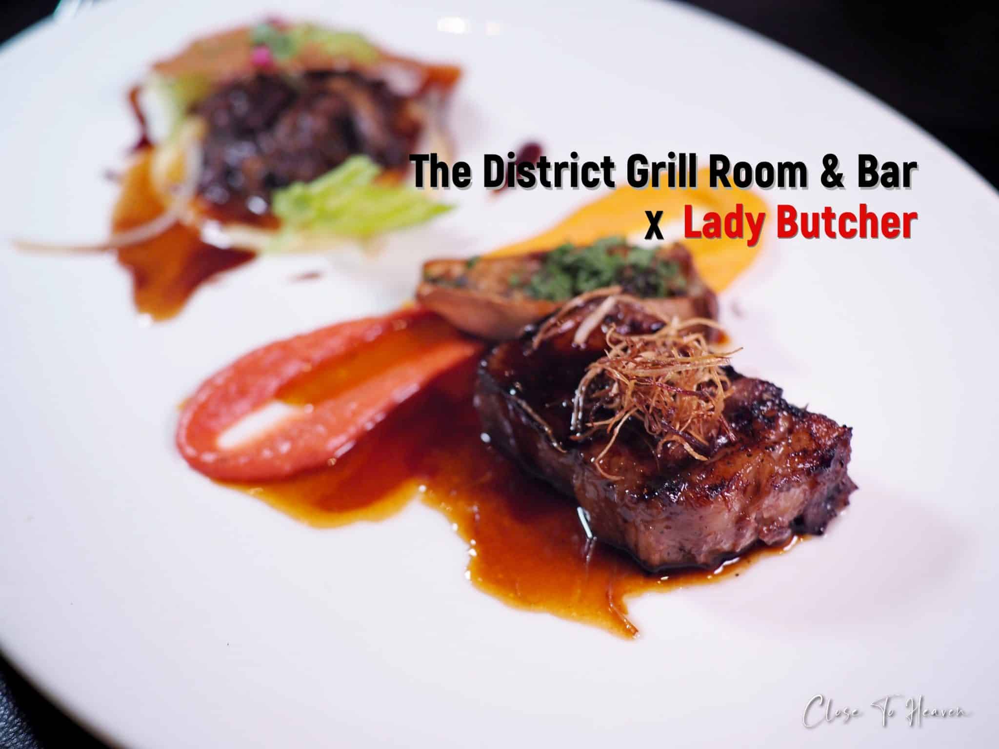 Four-Hand Dinner | Lady Butcher x The District Grill Room & Bar - Close ...